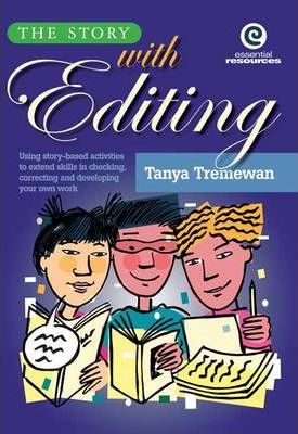 The Story with Editing : Using Story Based Activities to Extend Skills ...