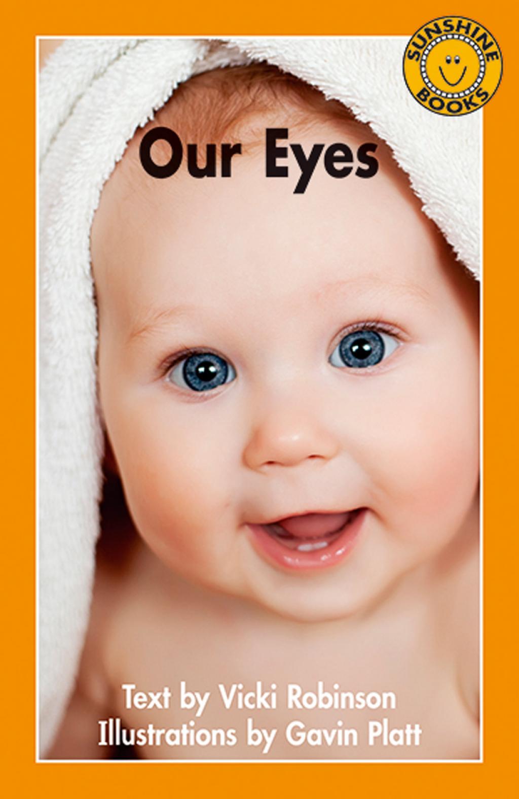 Our Eyes Level 20 Sunshine Books | Read Pacific | Reading Books ...