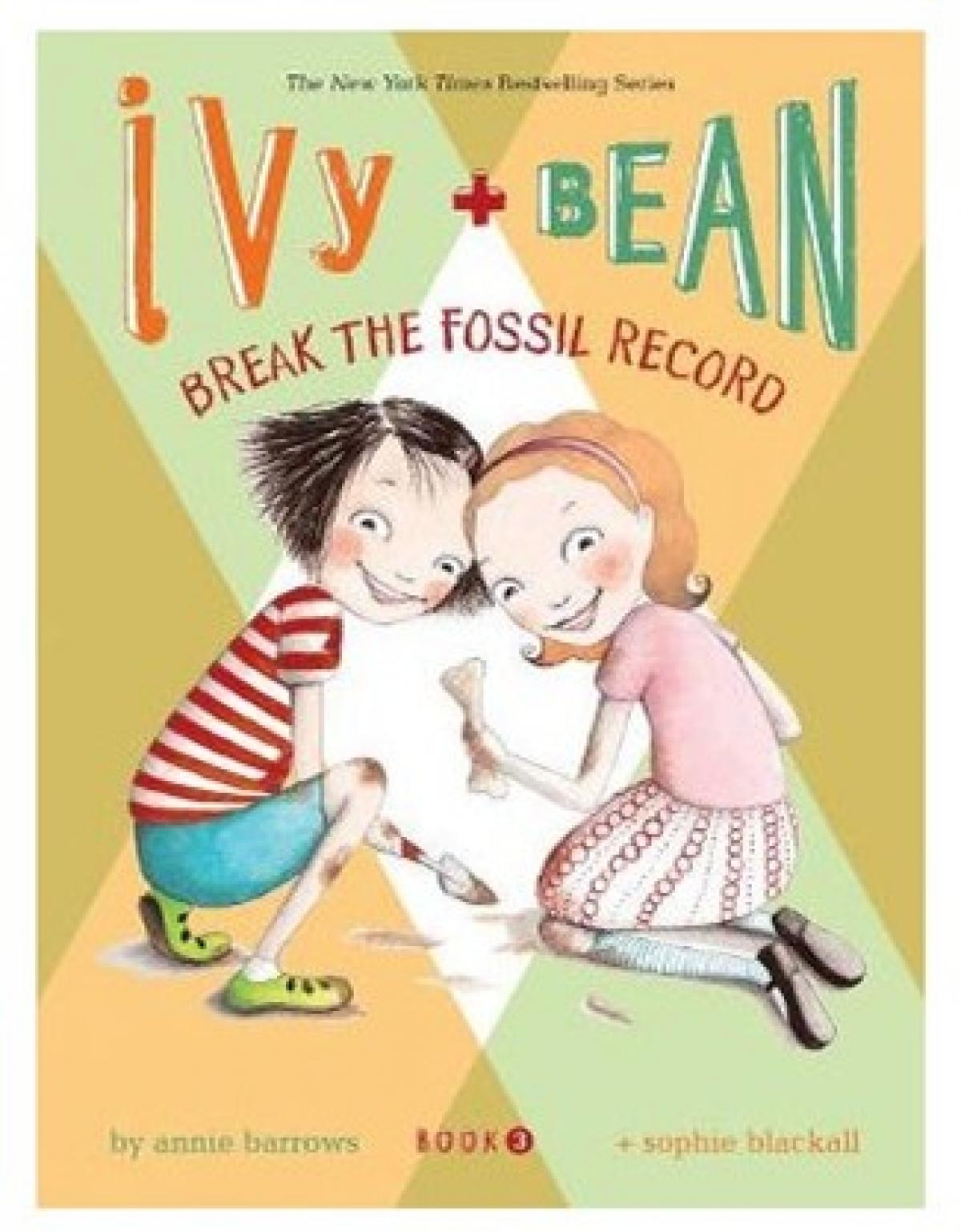 Ivy and Bean Break the Fossil Record | Read Pacific | Reading Books ...