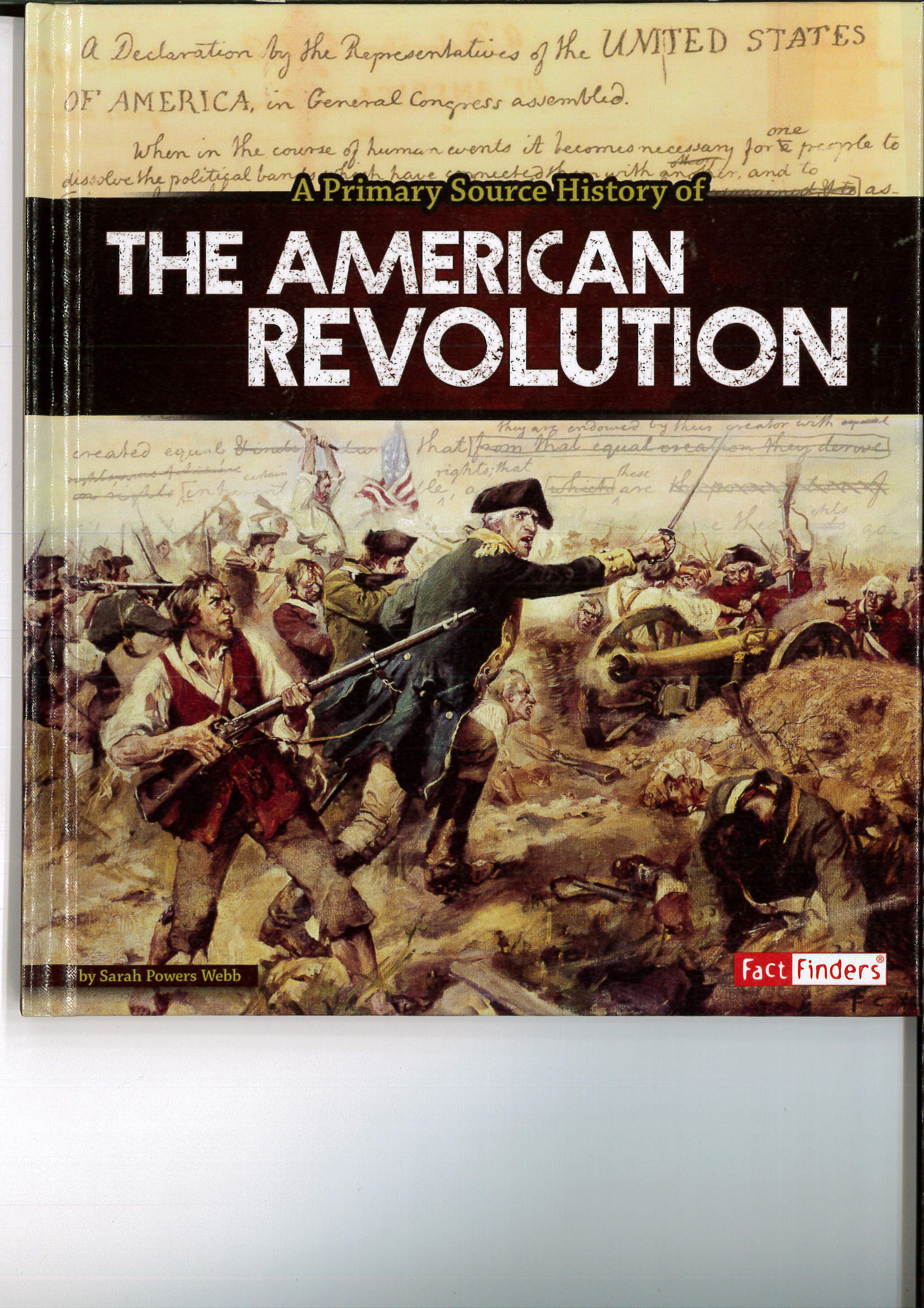 The American Revolution (A Primary Source History) (Hardback) | Read ...