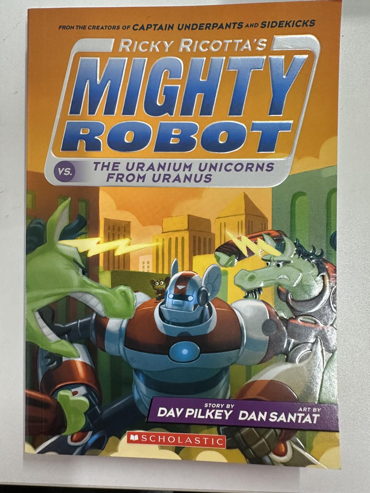 Ricky Ricotta's Mighty Robot The Uranium Unicorns From Uranus | Read ...