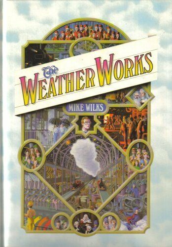The Weather Works (Hardback - Picture Book) | Read Pacific | Reading ...